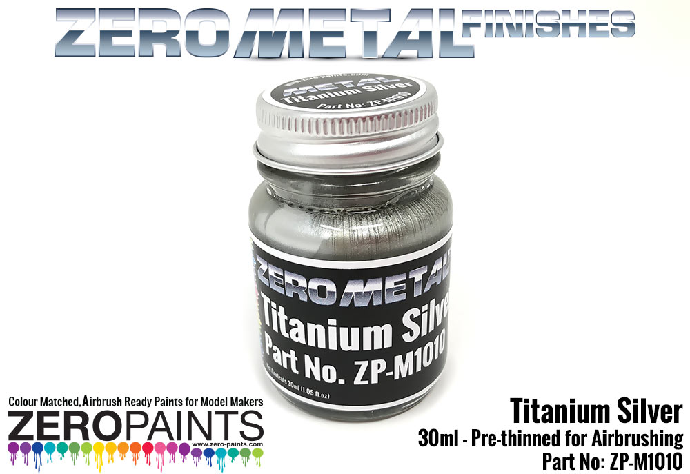 Titanium Silver Paint - 30ml - Zero Metal Finishes | ZP-M1010 | Zero Paints
